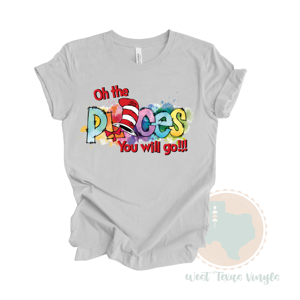 Dtf oh the places water color splash – West Texas Vinyls