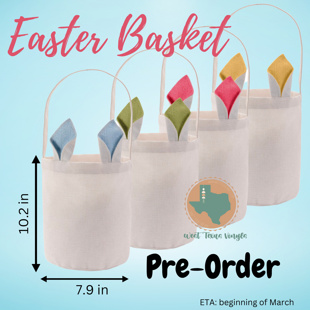 Easter Baskets – West Texas Vinyls